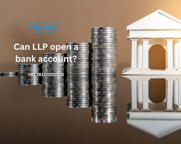 Can LLP open a bank account?